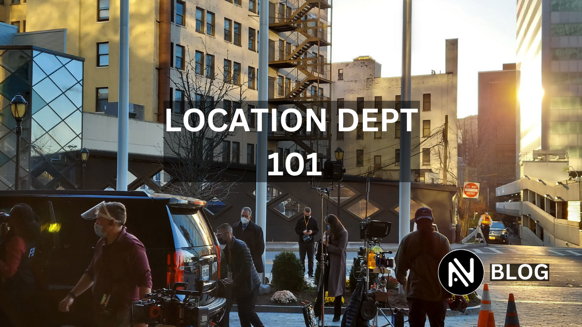 Locations 101 An Introduction to the Locations Department on Film/TV S ...